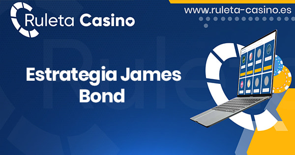 James Bond Strategy for Roulette - Roulette Casino.es